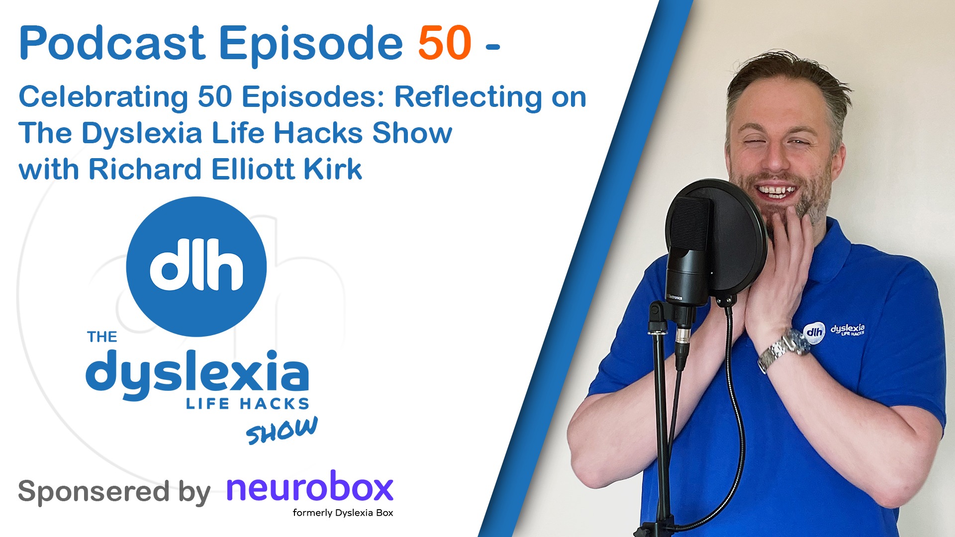 Celebrating 50 Episodes: Reflecting on The Dyslexia Life Hacks Show ...