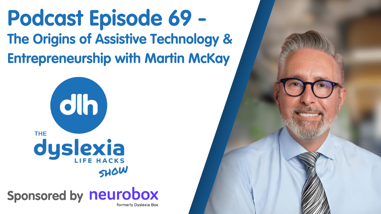 Episode 69 - The Origins of Assistive Technology and Entrepreneurship ...
